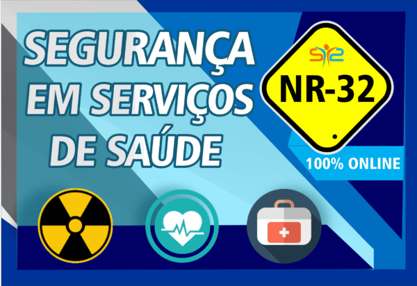 Segurança em Estabelecimentos de Saúde - NR 32 – S2 TREINAMENTOS